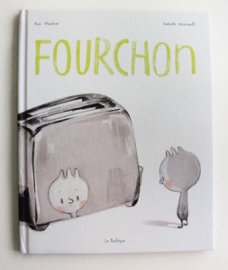 Fourchon! - Kyo Maclear Kids